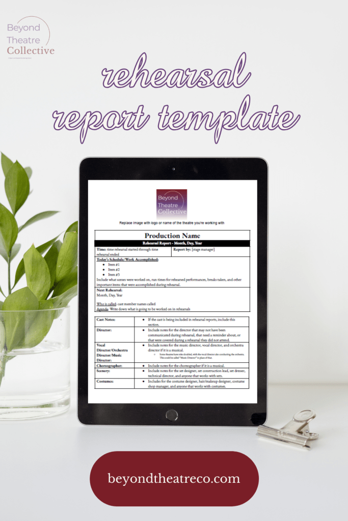 Rehearsal Report Template | Beyond Theatre Co.